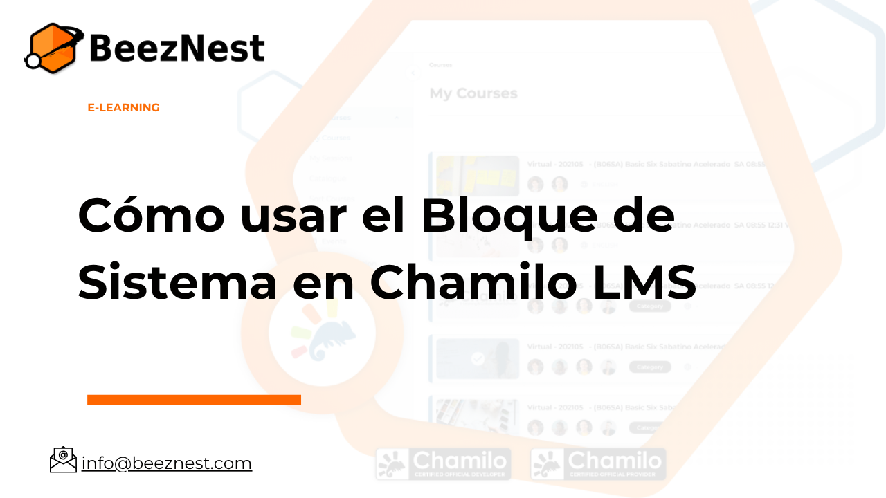 Chamilo LMS: Qué es, para qué sirve y por qué es la mejor opción en educación E-learning | BeezNest